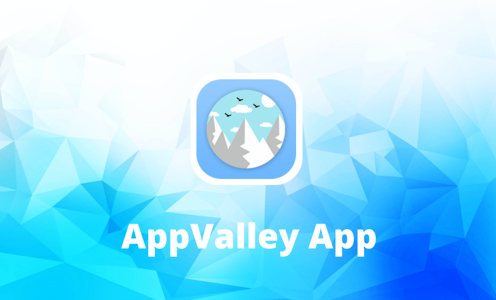 AppValley Apk İndir Son Sürüm 2021