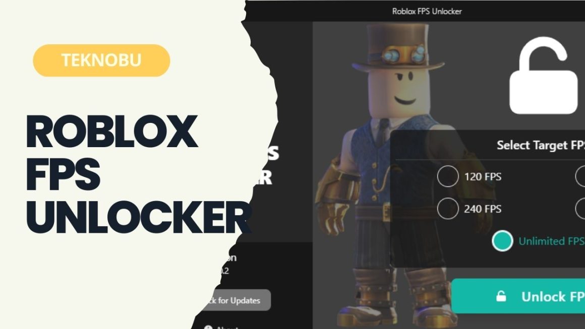 Roblox FPS Unlocker Nasıl İndirilir Ve Kullanılır? (2023)