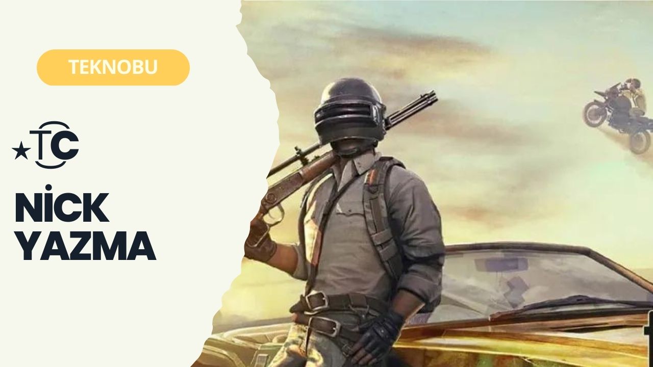 T͜͡c٭ Nick Yazma PUBG - Şekilli Nick (2023)