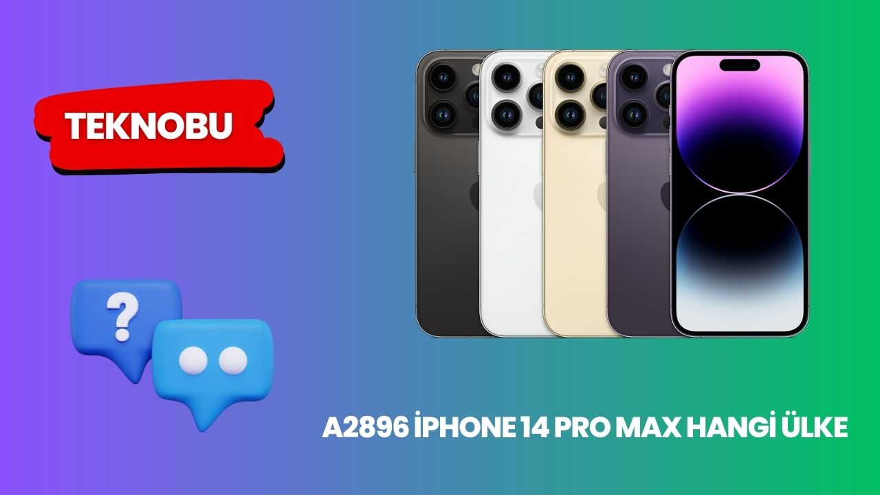 A2896 İphone 14 Pro Max Hangi Ülke (2023)